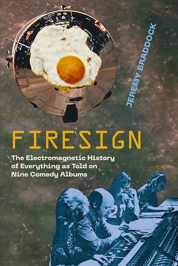 Firesign Theatre made lowbrow, high-concept media critique | Cornell ...